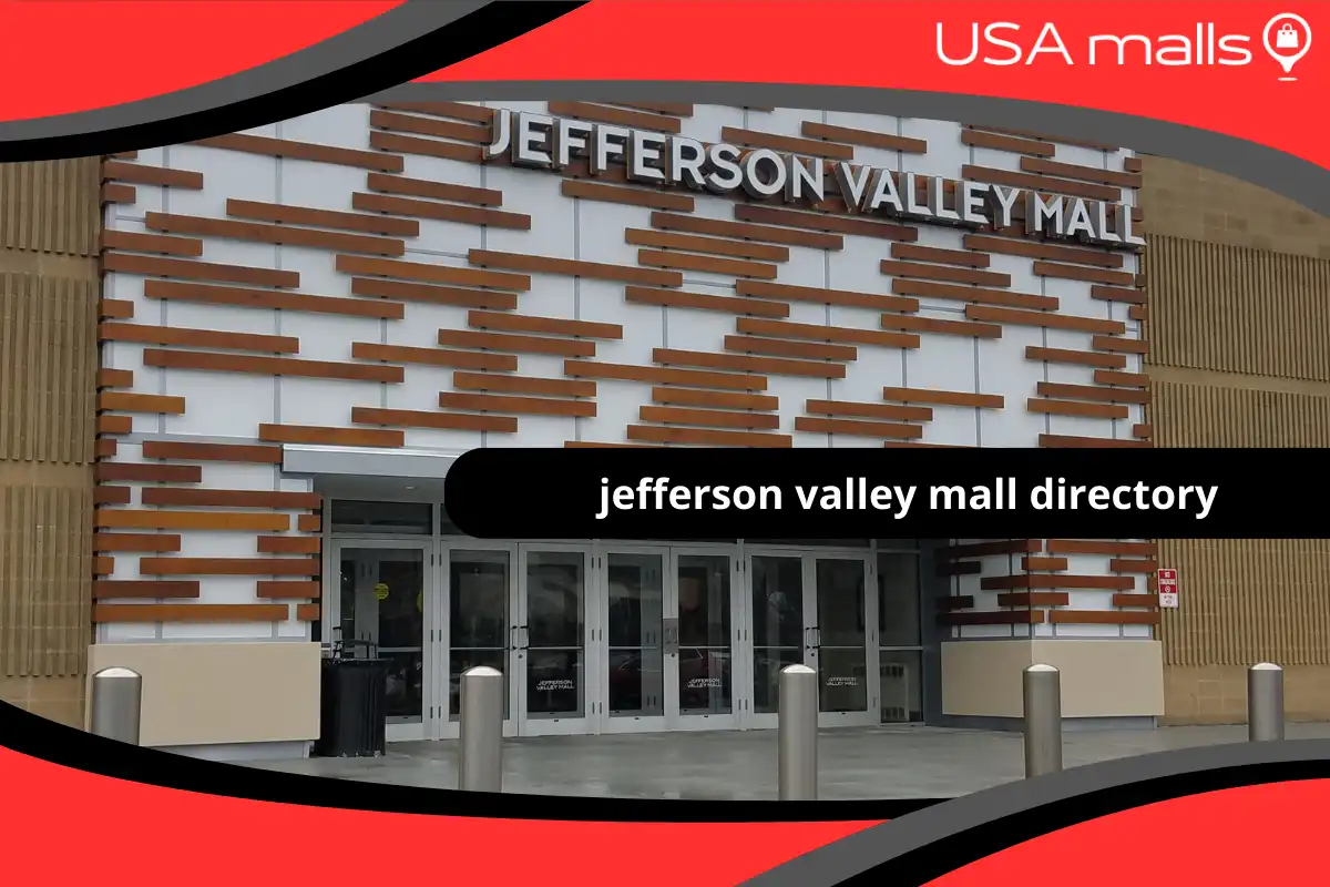 Jefferson Valley Mall Directory 2025: Your Ultimate Guide to Shopping ...